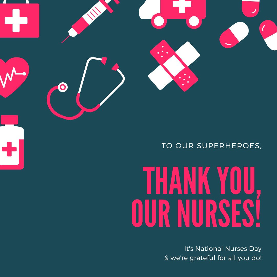 National Nurses Day - Honoring Healthcare Workers